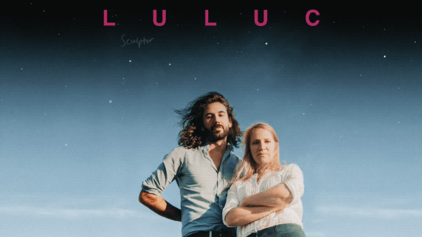Luluc Will Release Their Gorgeous Third Album 'Sculptor' on July 13th ...